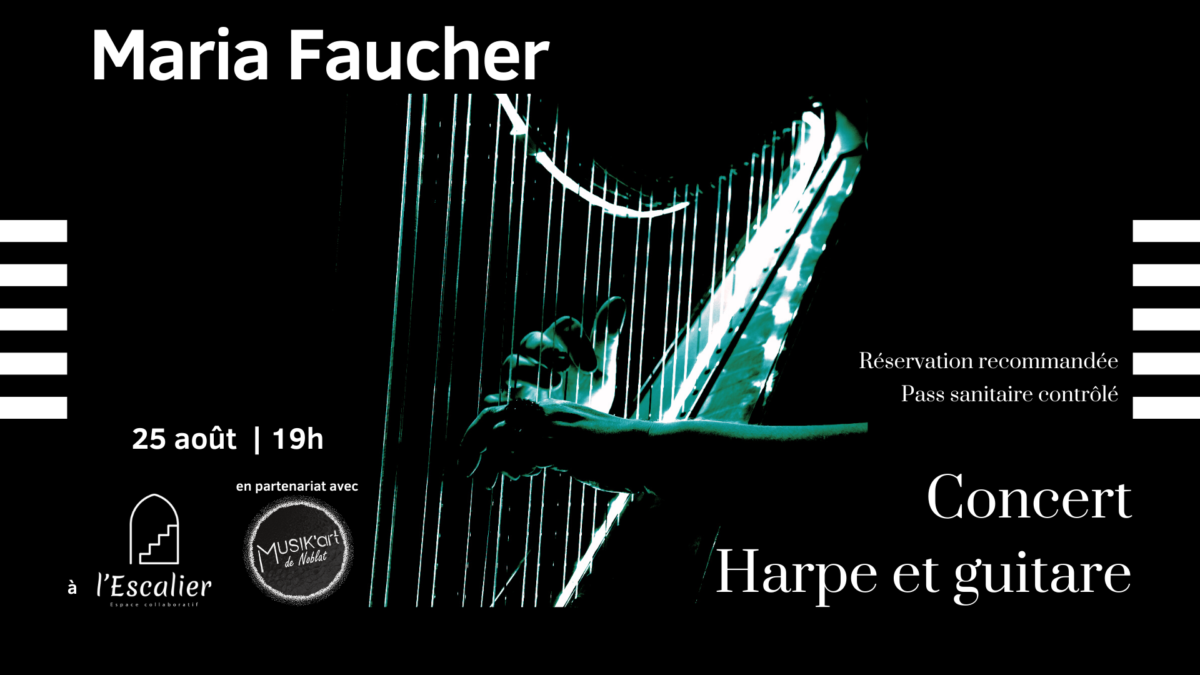 Concert de Maria Faucher le 25 août · L'Escalier · Espace collaboratif ...